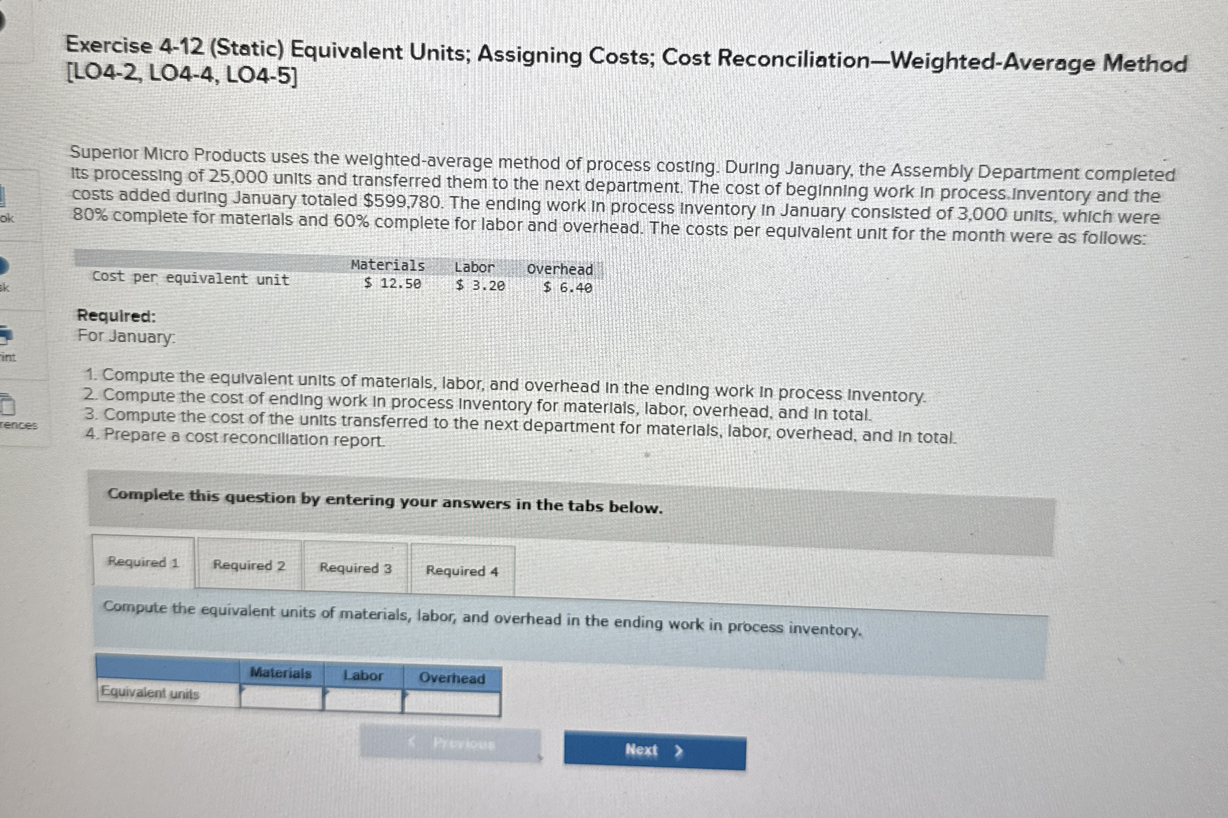 Solved Exercise 4-12 (Static) ﻿Equivalent Units; Assigning | Chegg.com