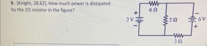 Solved How much power is dissipated by the 2ohm resistor in | Chegg.com