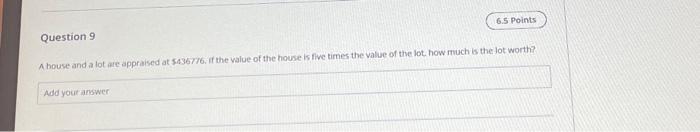 Solved a knase and a lot are appraised at 5436776 , if the | Chegg.com