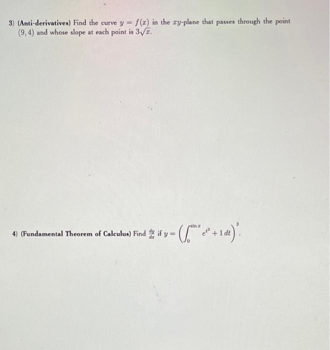 Solved 3) (Anti-derivatives) Find the curve y=f(x) in the | Chegg.com
