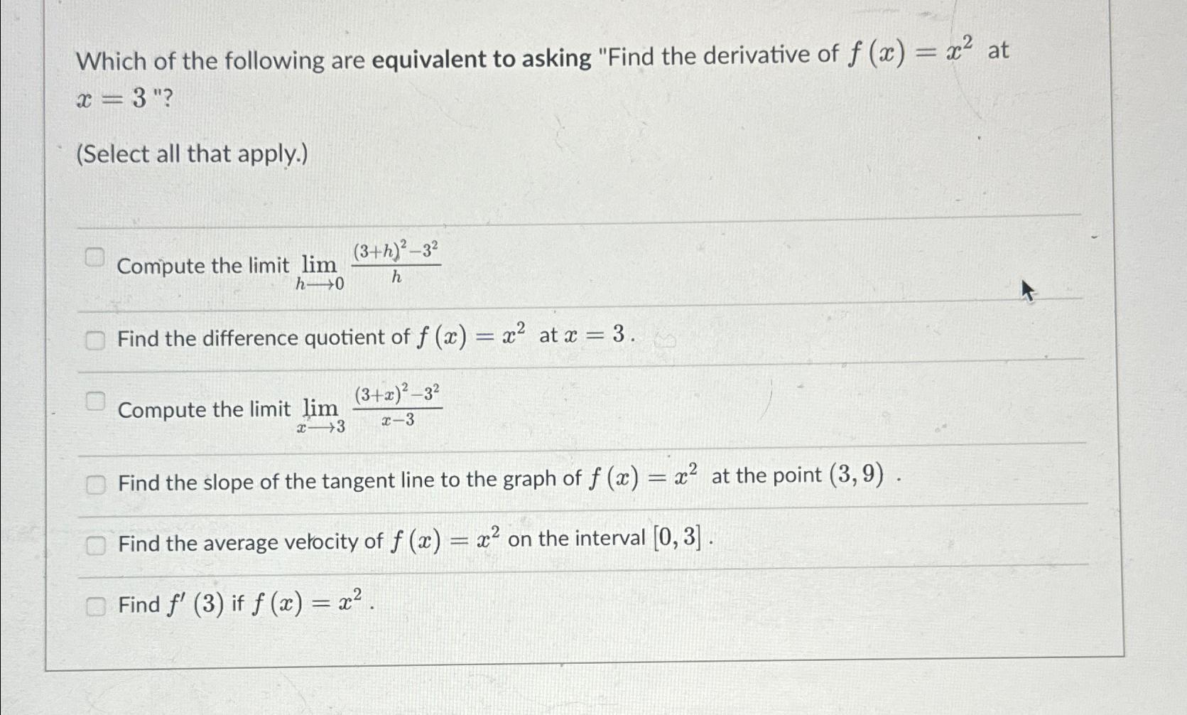 Solved Which of the following are equivalent to asking "Find | Chegg.com