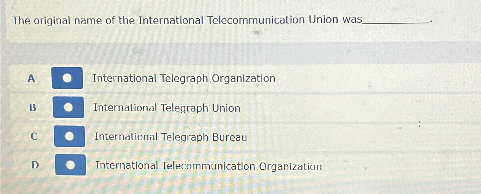 Solved The original name of the International | Chegg.com
