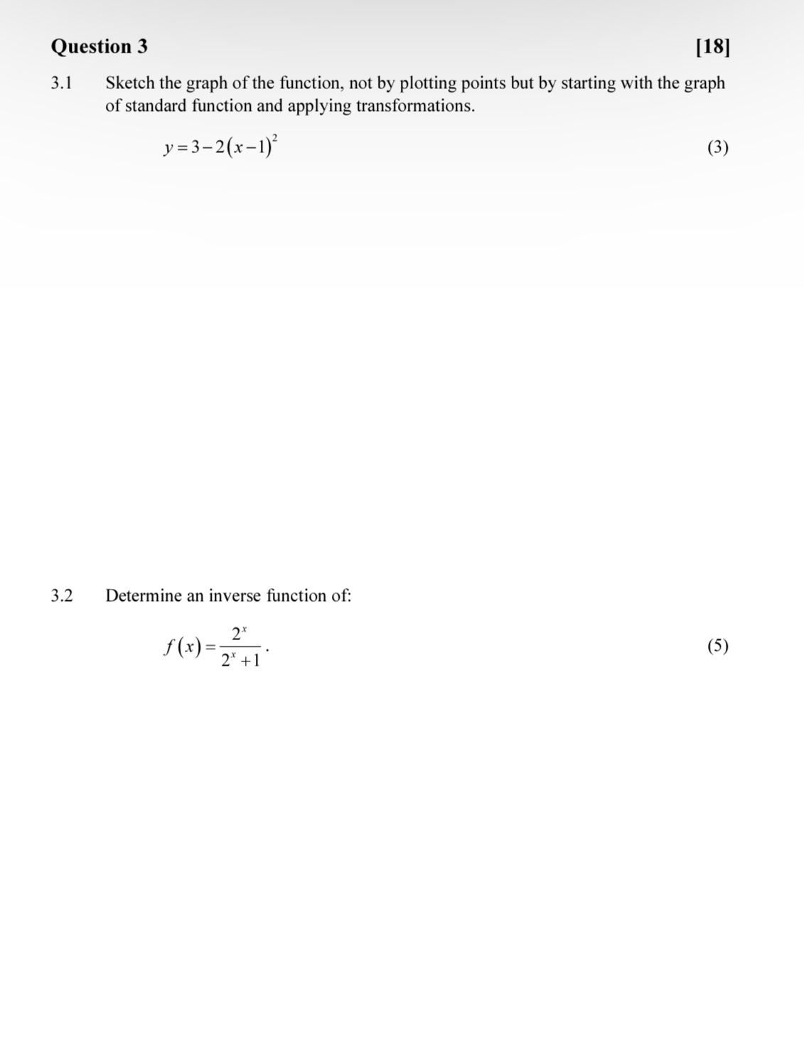 Solved Question 3[18]3.1 ﻿Sketch the graph of the function, | Chegg.com