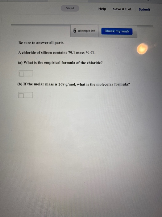 Solved Saved Saved Help Save & Exit Submit 5 attempts left | Chegg.com