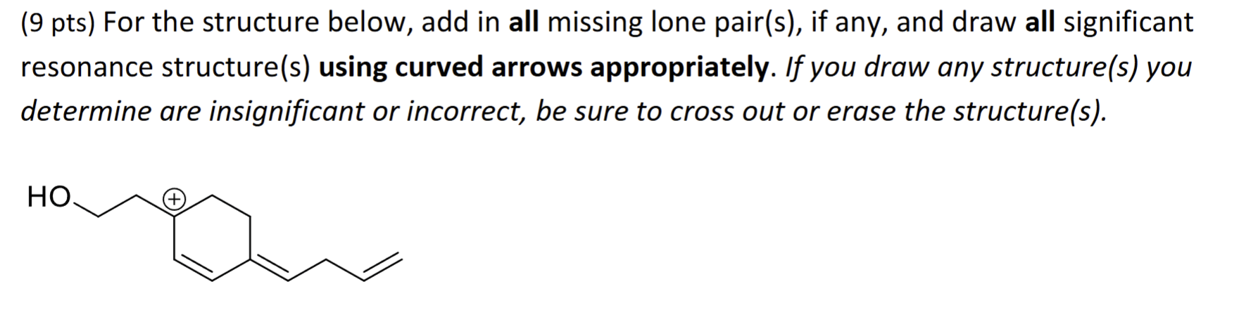 Solved 7. (9 ﻿pts) ﻿For the structure below, add in all | Chegg.com