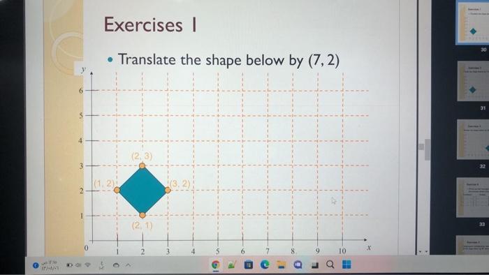 Solved Exercises 10 • Translate the shape below by (7,2) 6 | Chegg.com