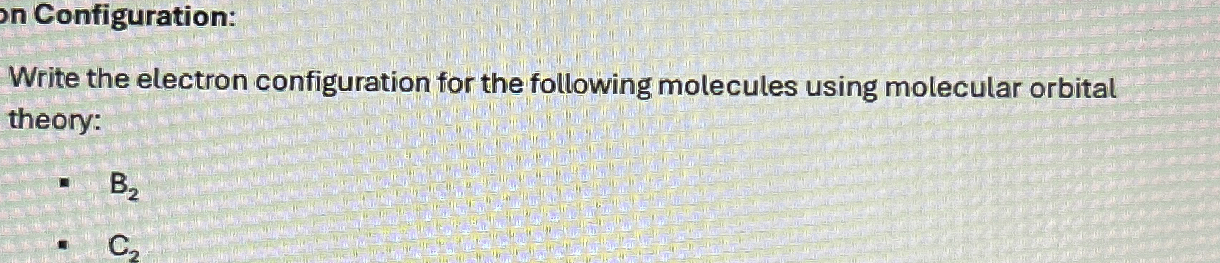 Solved Write the electron configuration for the following | Chegg.com