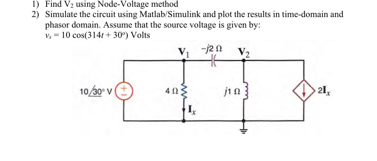 Solved Find V2 ﻿using Node-Voltage methodSimulate the | Chegg.com