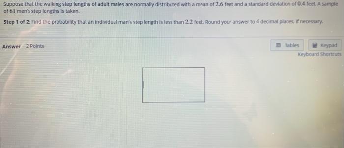 Solved Suppose that the walking step lengths of adult males | Chegg.com