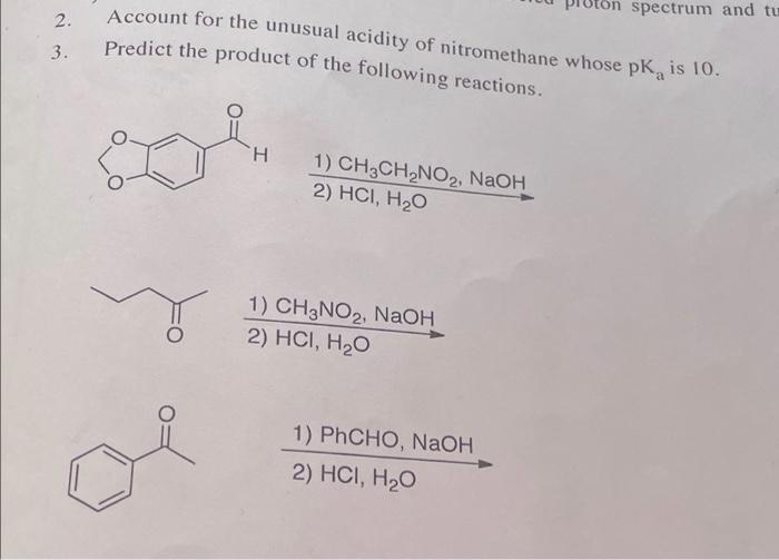 Solved spectrum and tu 2. 3. Account for the unusual acidity | Chegg.com