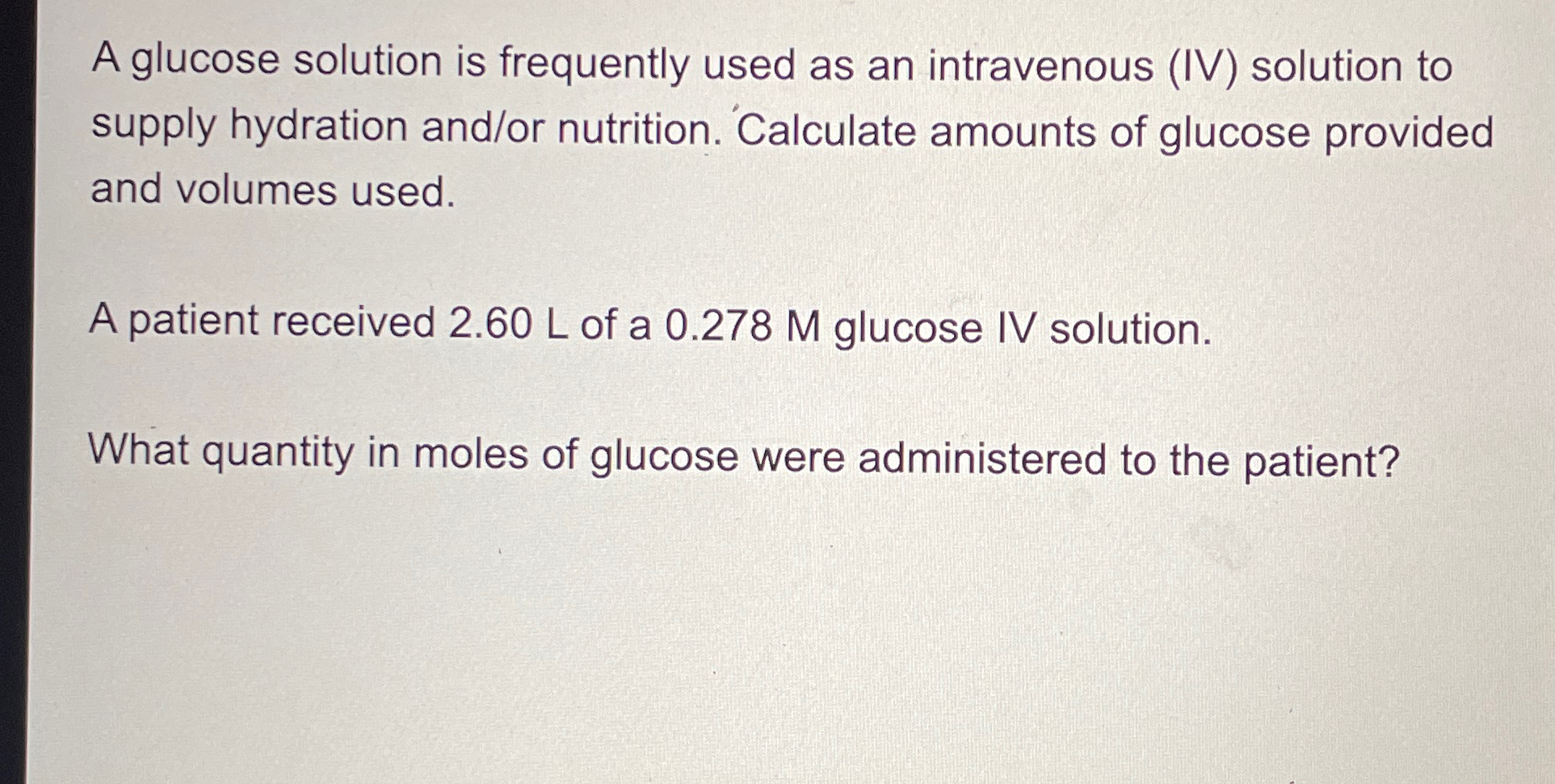 Solved A glucose solution is frequently used as an | Chegg.com