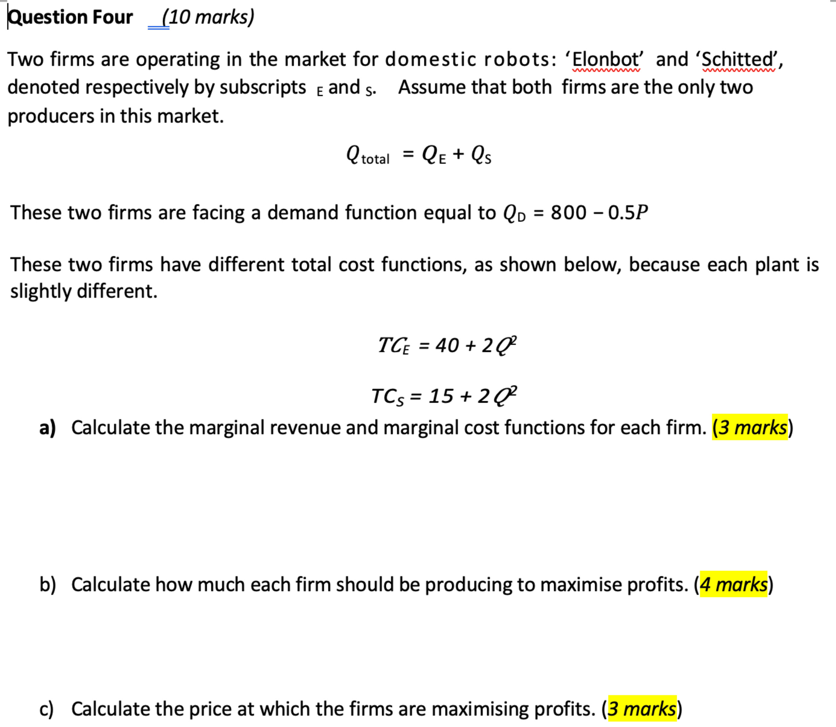 Solved Question Four(10 ﻿marks)Two firms are operating in | Chegg.com