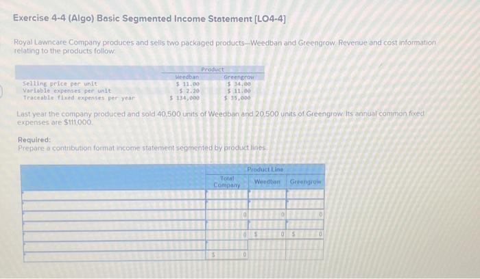 Solved Exercise 4-4 (Algo) Basic Segmented Income Statement | Chegg.com Solved Exercise 4-4 (Algo) Basic Segmented Income Statement | Chegg.com