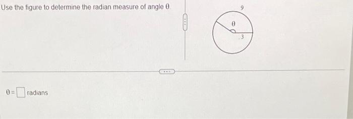 Solved Use the figure to determine the radian measure of | Chegg.com