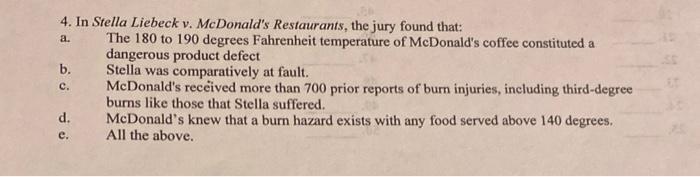 Solved 4. In Stella Liebeck v. McDonald's Restaurants, the | Chegg.com