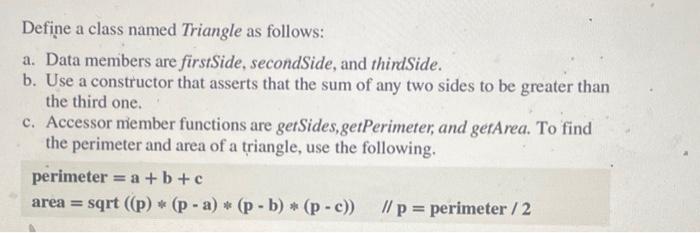 Define a class named Triangle as follows: a. Data | Chegg.com