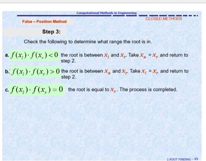 Solved Computational Methods in Engineering CLOSED METHODS | Chegg.com