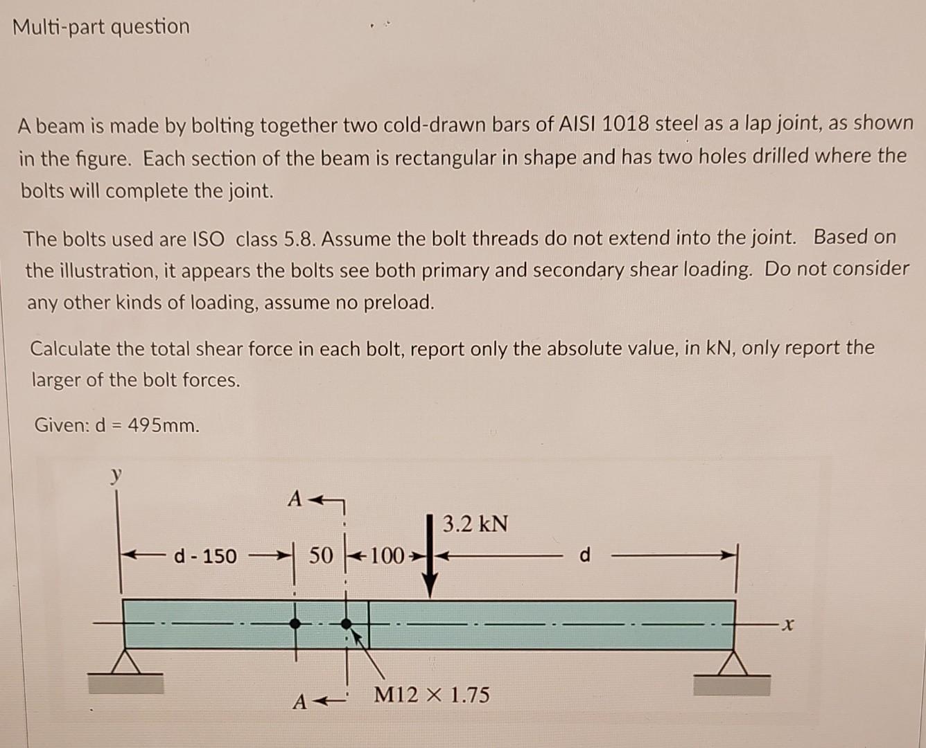 Solved Multi-part question A beam is made by bolting | Chegg.com