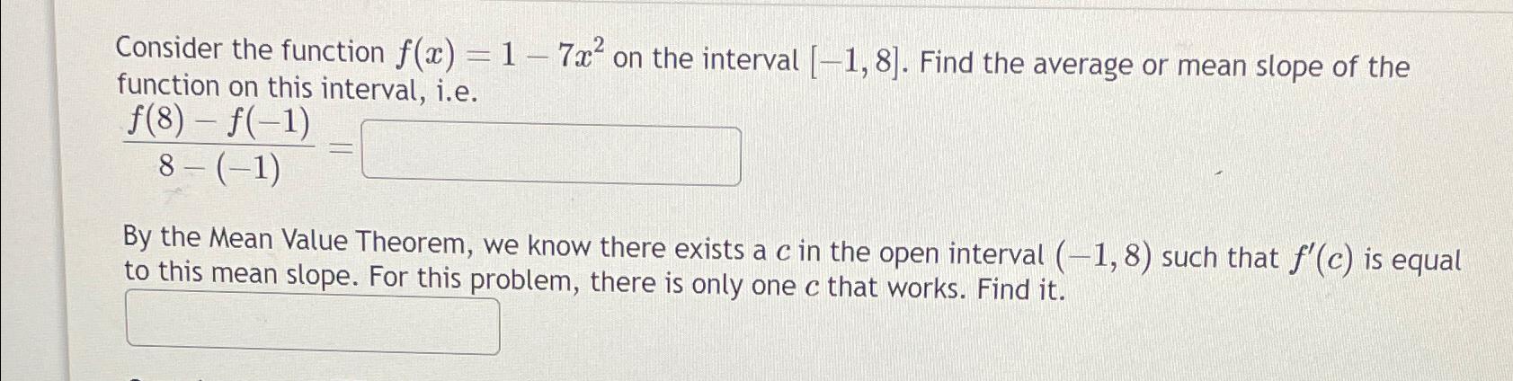 Solved Consider the function f(x)=1-7x2 ﻿on the interval | Chegg.com