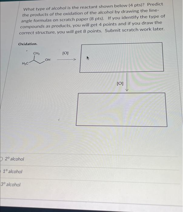 Solved What type of alcohol is the reactant shown below (4 | Chegg.com