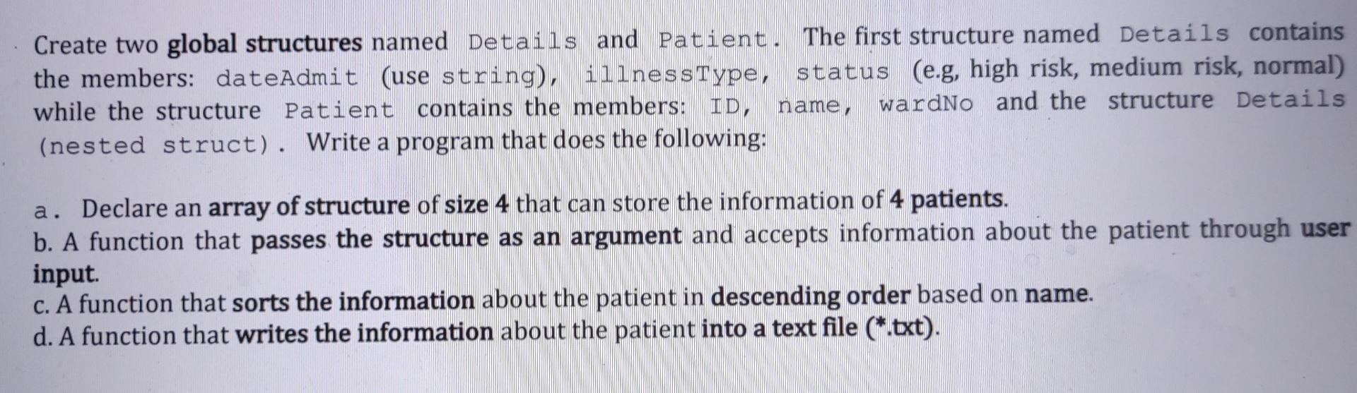 Solved Create two global structures named Details and | Chegg.com