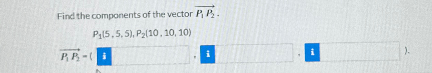 Solved Find the components of the vector vec(P1P2). | Chegg.com