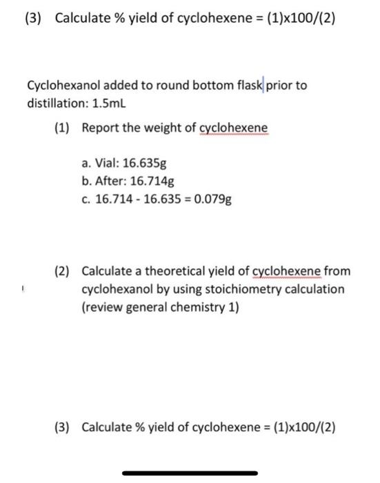 Solved (3) Calculate \% yield of cyclohexene =(1)×100/(2) | Chegg.com