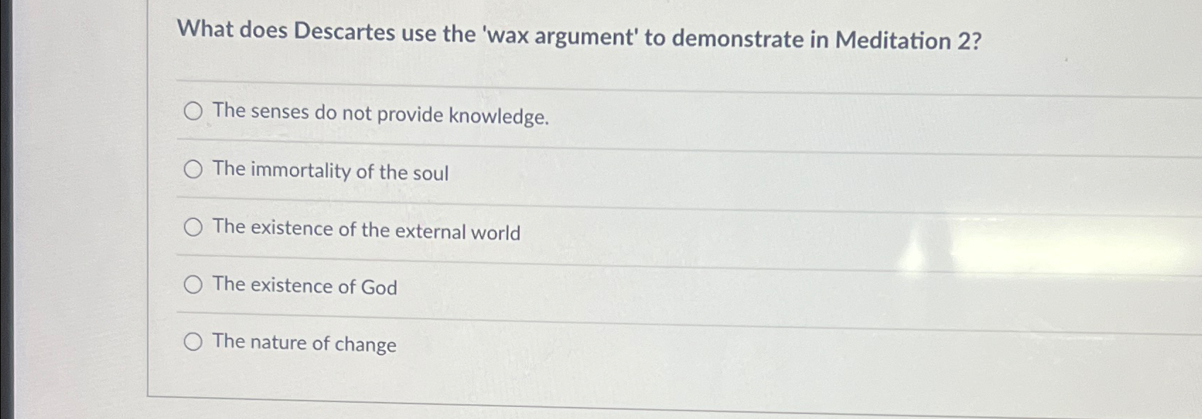 Solved What does Descartes use the 'wax argument' to | Chegg.com