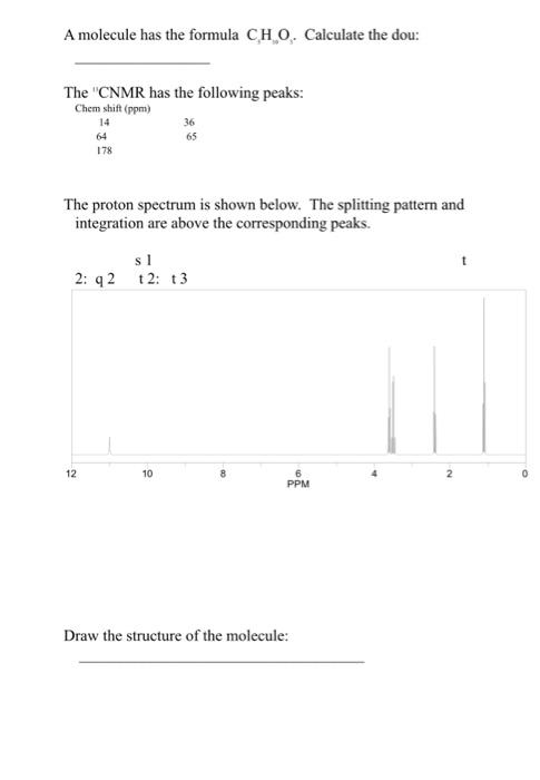 Solved A molecule has the formula C3O5. Calculate the dou: | Chegg.com