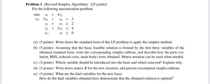 Solved Problem 1: (Revised Simplex Algorithm) [25 points] | Chegg.com