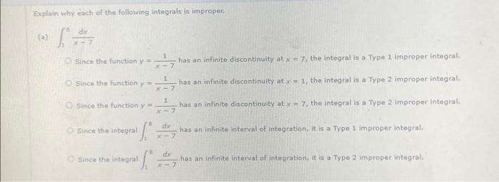 Solved Explain why each of the following integrals is | Chegg.com