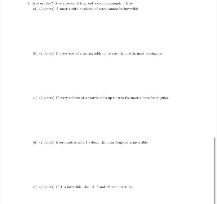 Solved 5. True or false? Give a reason if true and a | Chegg.com