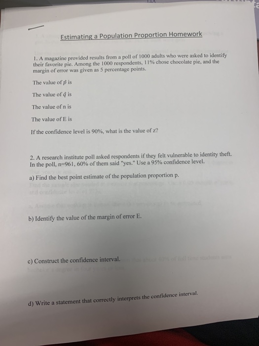 Solved Estimating a Population Proportion Homework 1. A | Chegg.com
