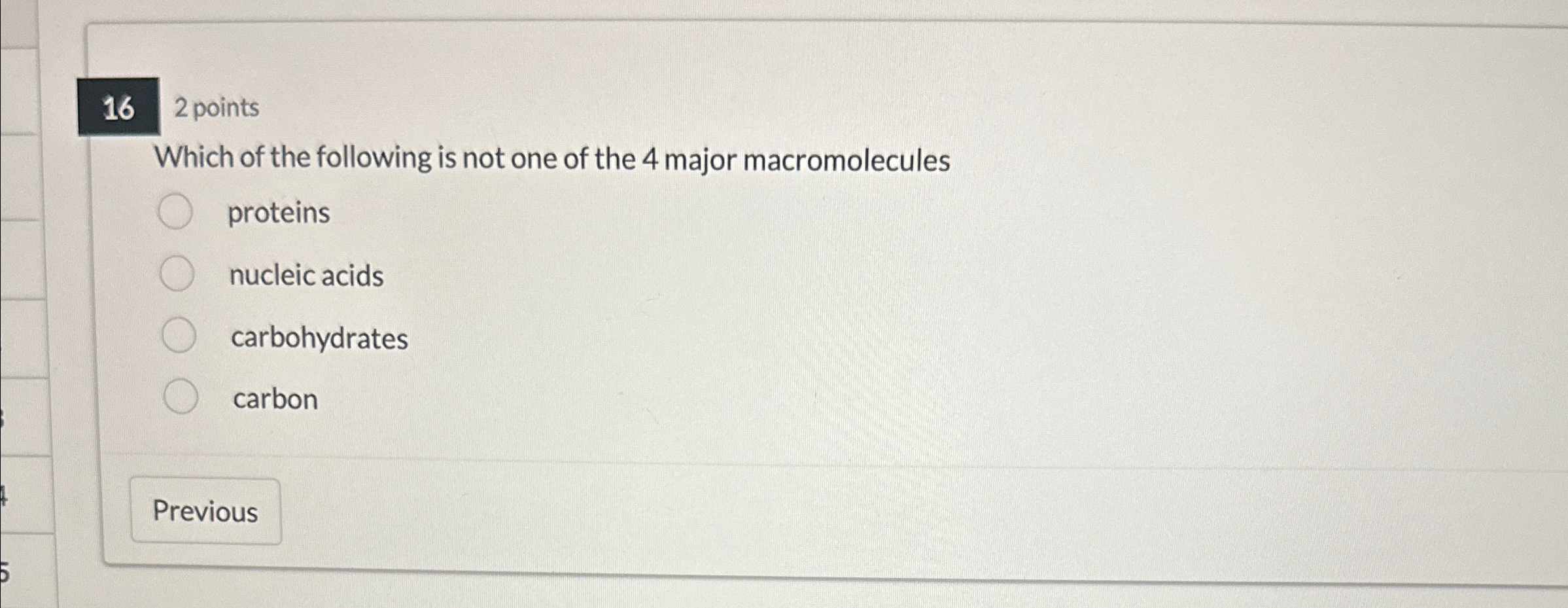 Solved 162 pointsWhich of the following is not one of the 4 | Chegg.com Solved 162 pointsWhich of the following is not one of the 4 | Chegg.com