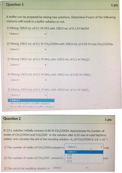 Solved Question 1 1 pts A buffer can be prepared by mixing | Chegg.com