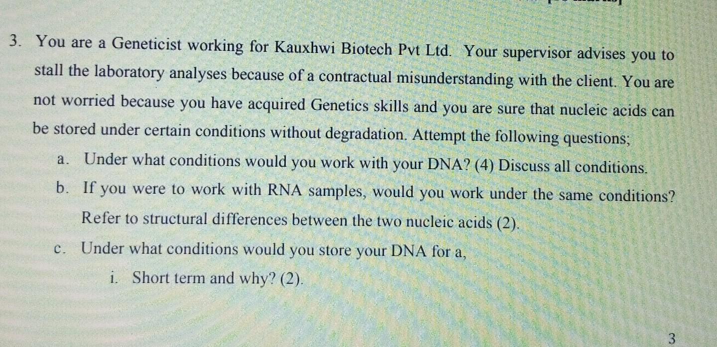 Solved 3. You are a Geneticist working for Kauxhwi Biotech | Chegg.com