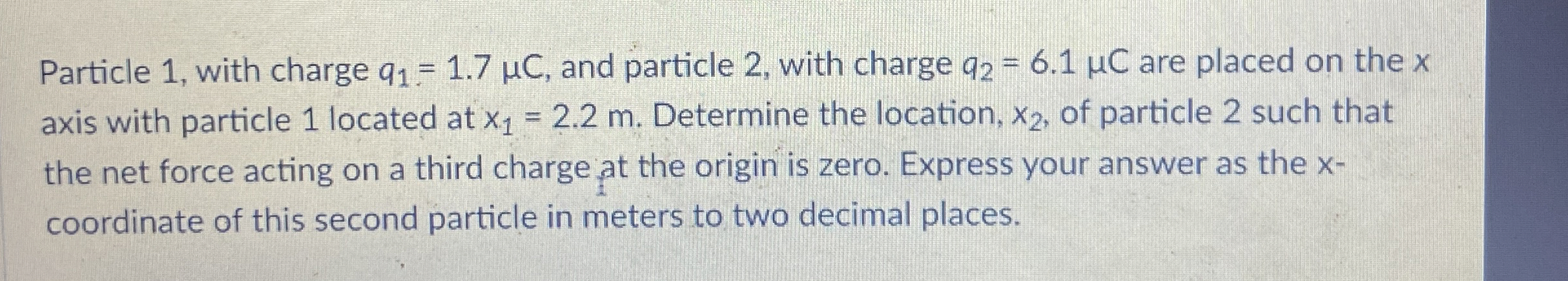 Particle 1 , ﻿with charge q1=1.7μC, ﻿and particle 2 , | Chegg.com