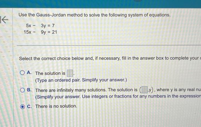 Solved Use the Gauss-Jordan method to solve the following | Chegg.com