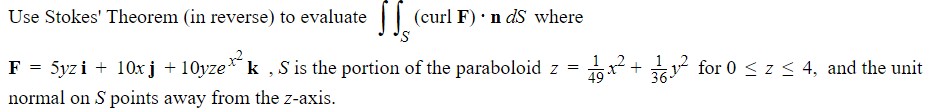 Solved Use Stokes' Theorem (in reverse) ﻿to evaluate | Chegg.com
