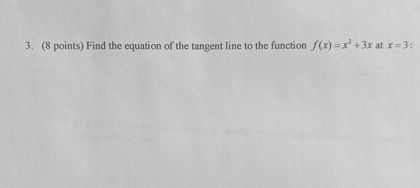 Solved (8 ﻿points) ﻿Find the equation of the tangent line to | Chegg.com