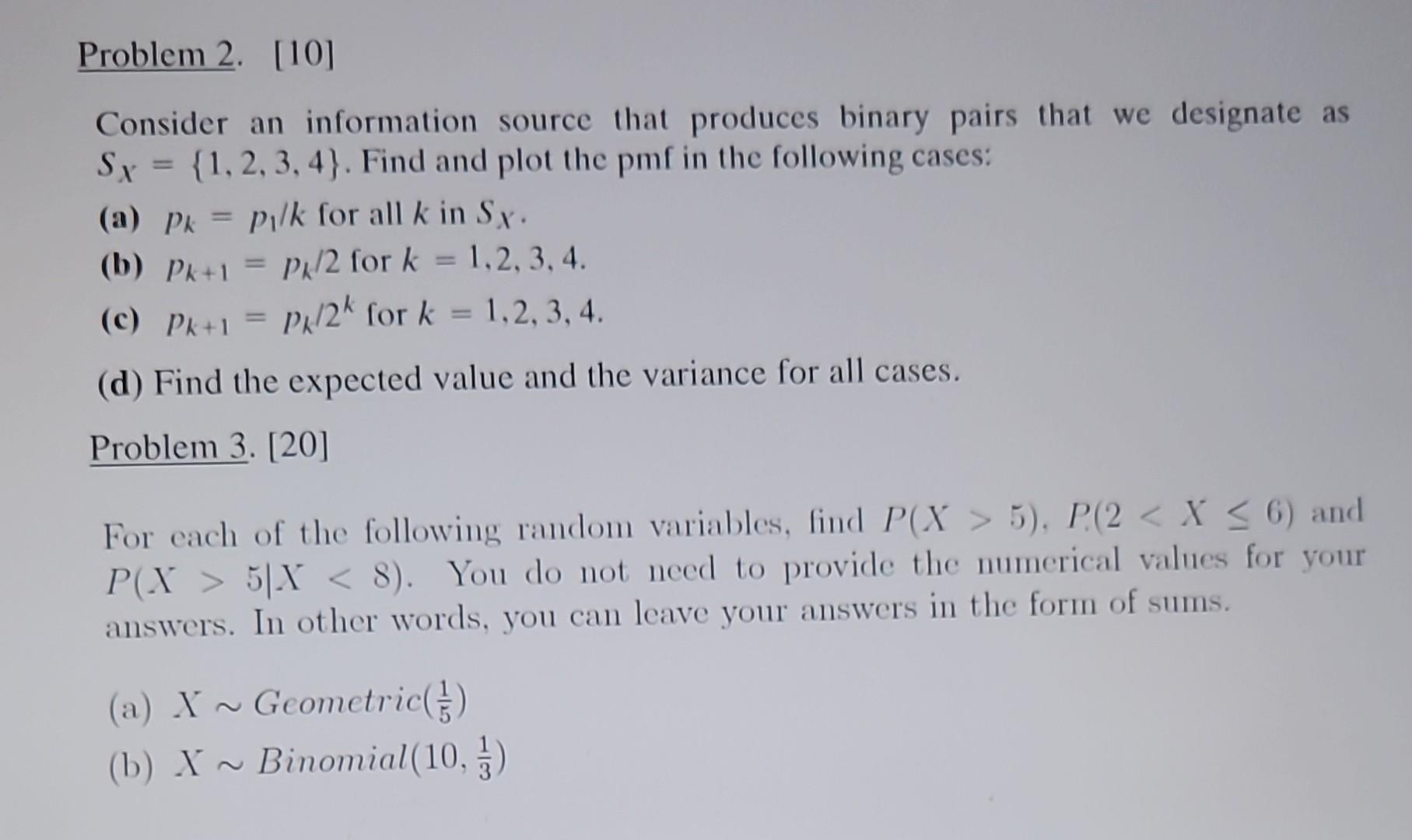 Solved Consider an information source that produces binary | Chegg.com