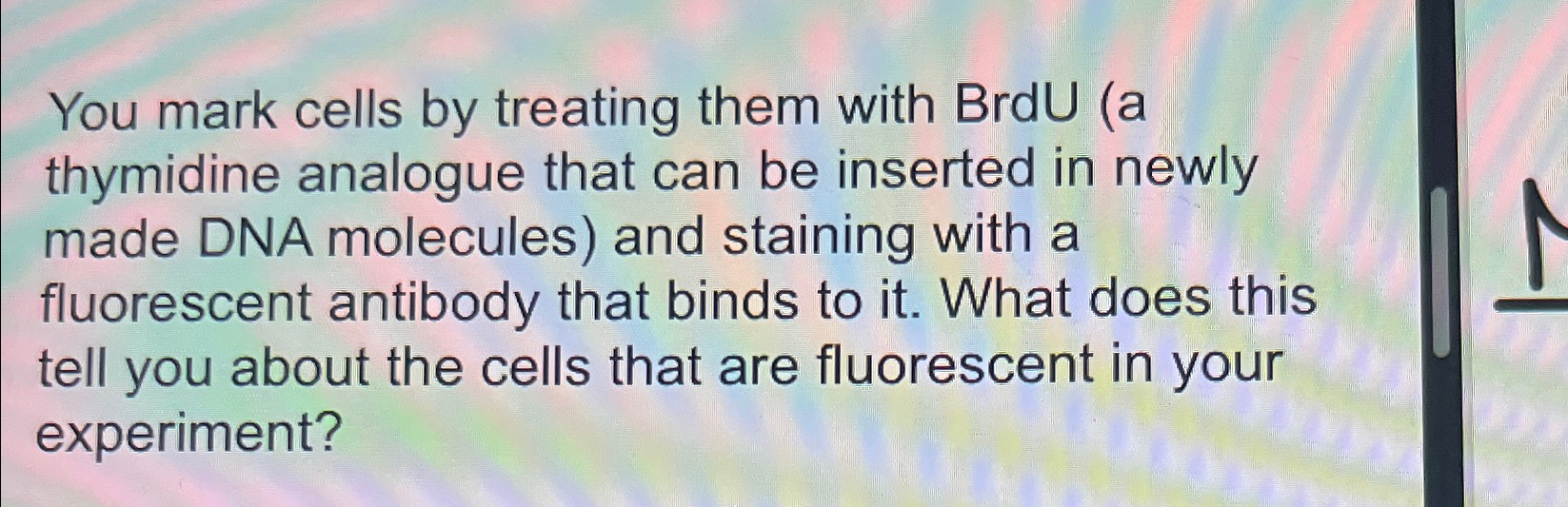 Solved You mark cells by treating them with BrdU (a | Chegg.com