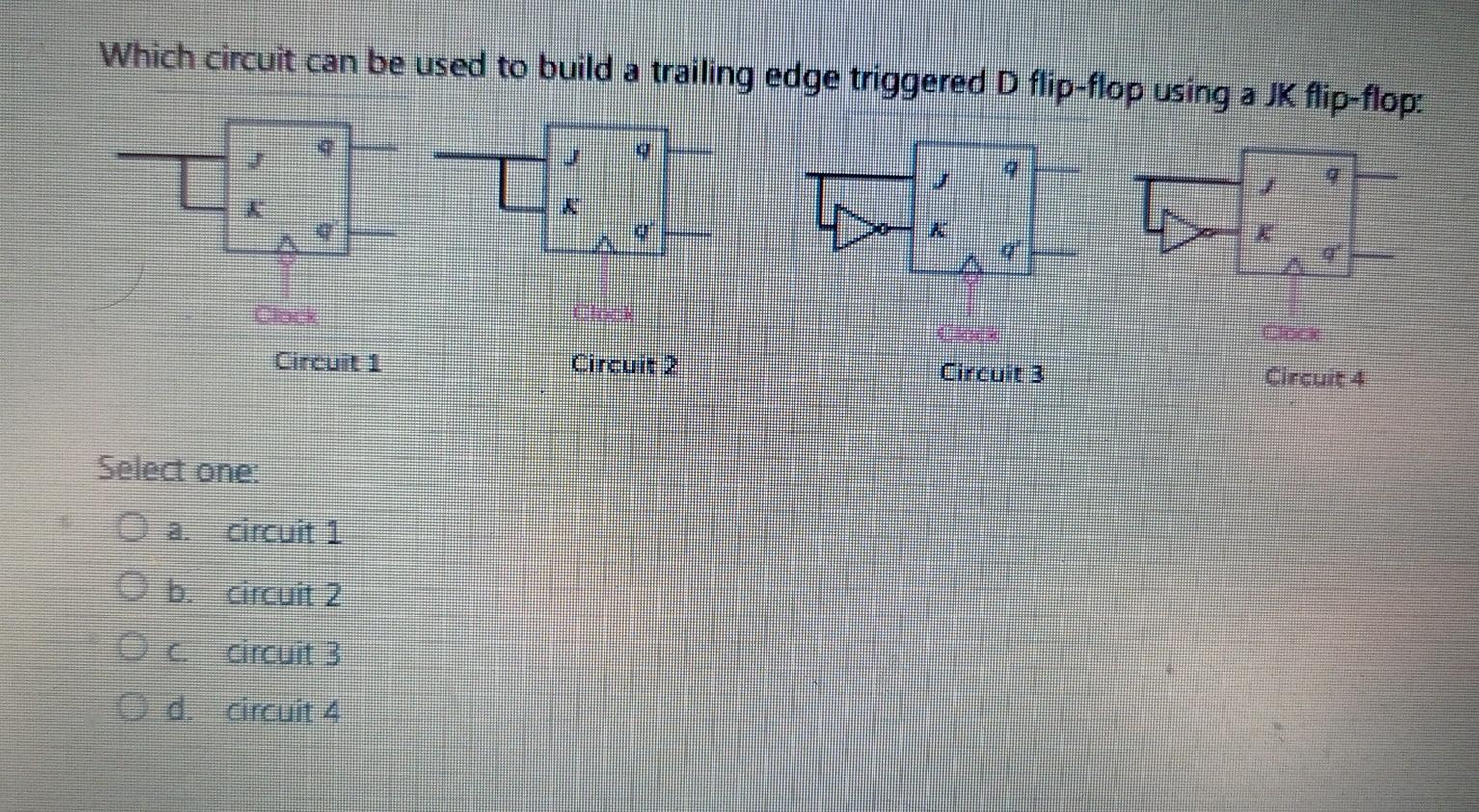 Solved Which circuit can be used to build a trailing edge | Chegg.com