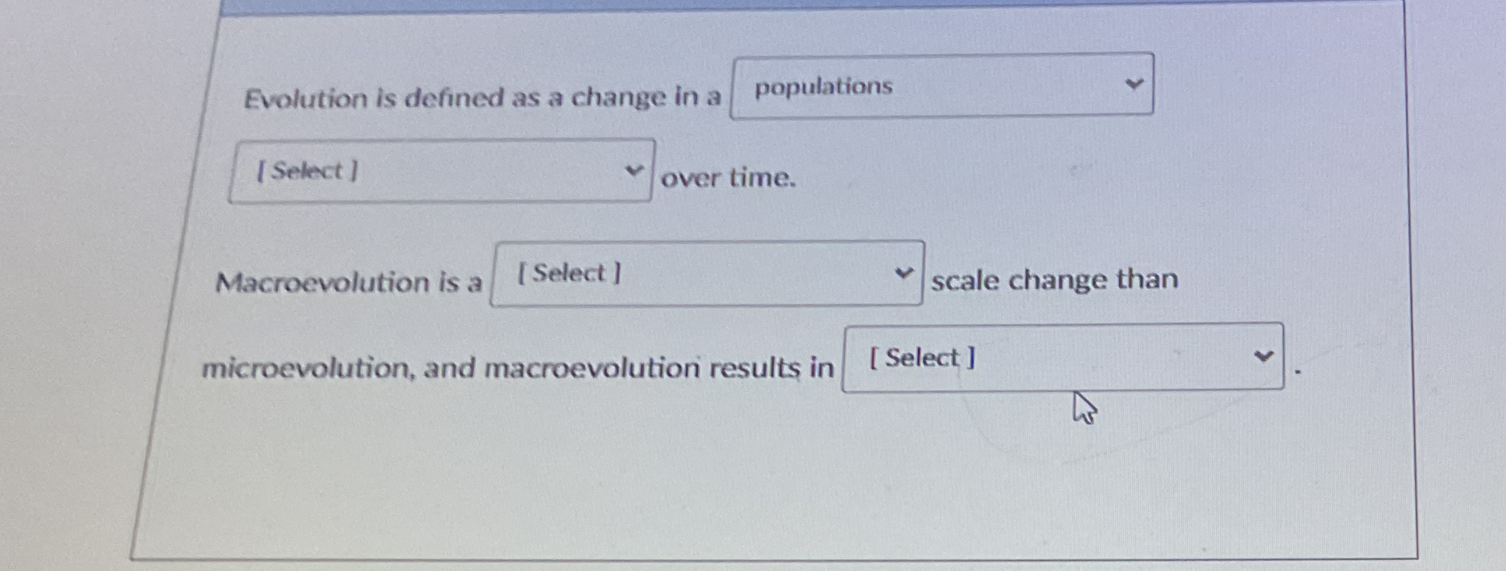 Solved Evolution is defined as a change in a_ ﻿over | Chegg.com