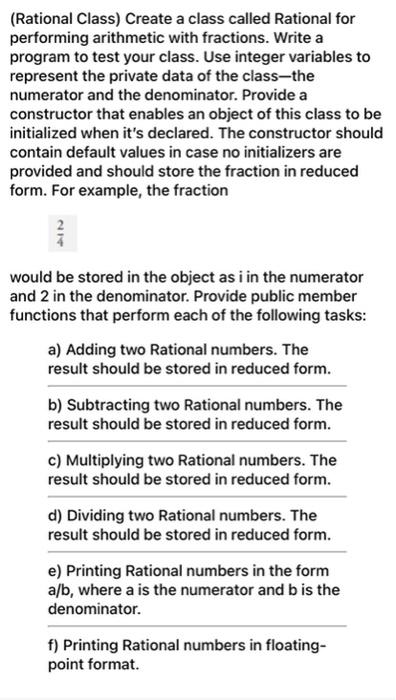 Solved (Rational Class) Create a class called Rational for | Chegg.com