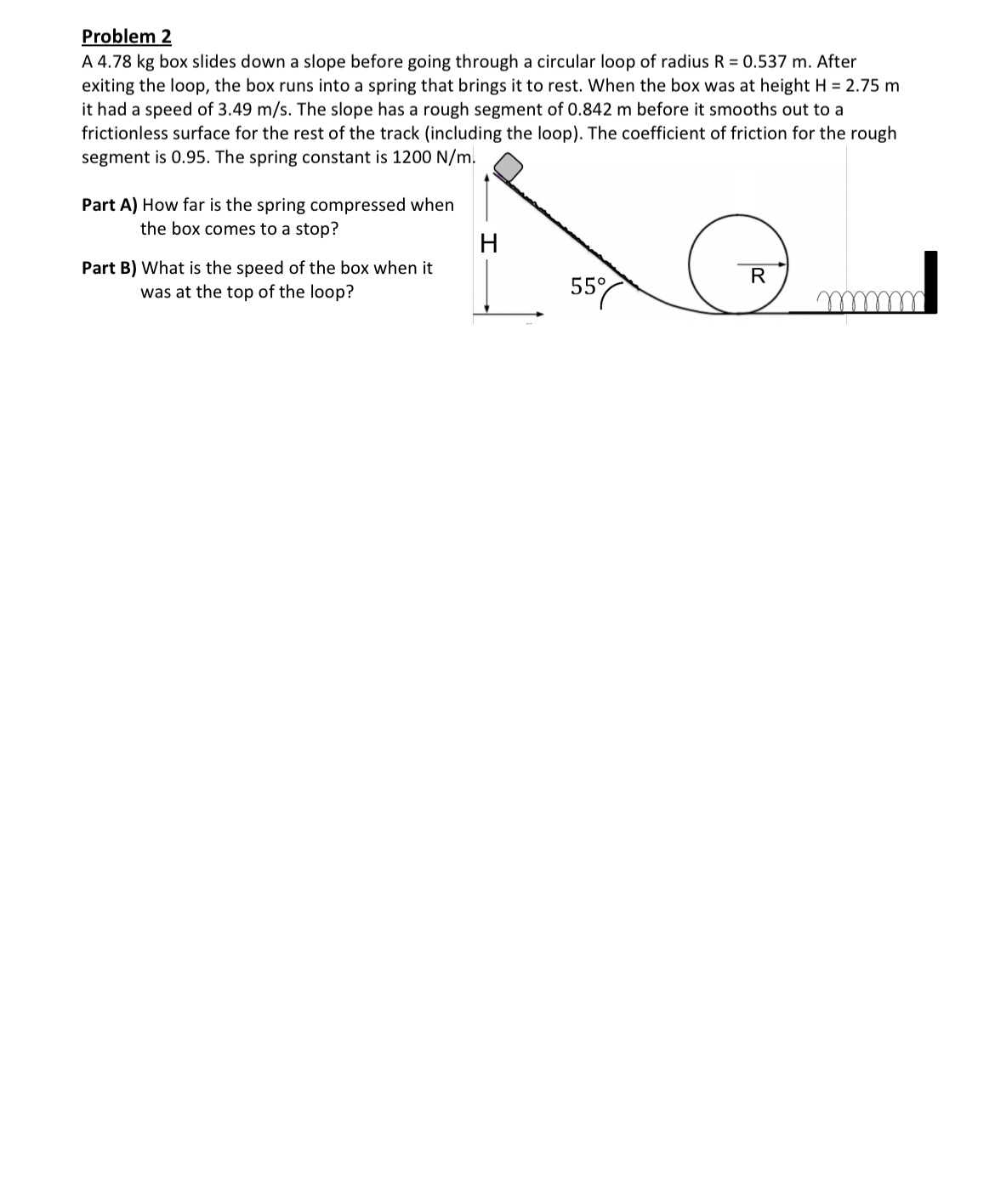 Solved Problem 2A 4.78kg ﻿box slides down a slope before | Chegg.com