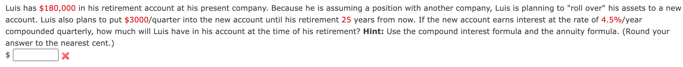 Solved Luis has $180,000 ﻿in his retirement account at his | Chegg.com