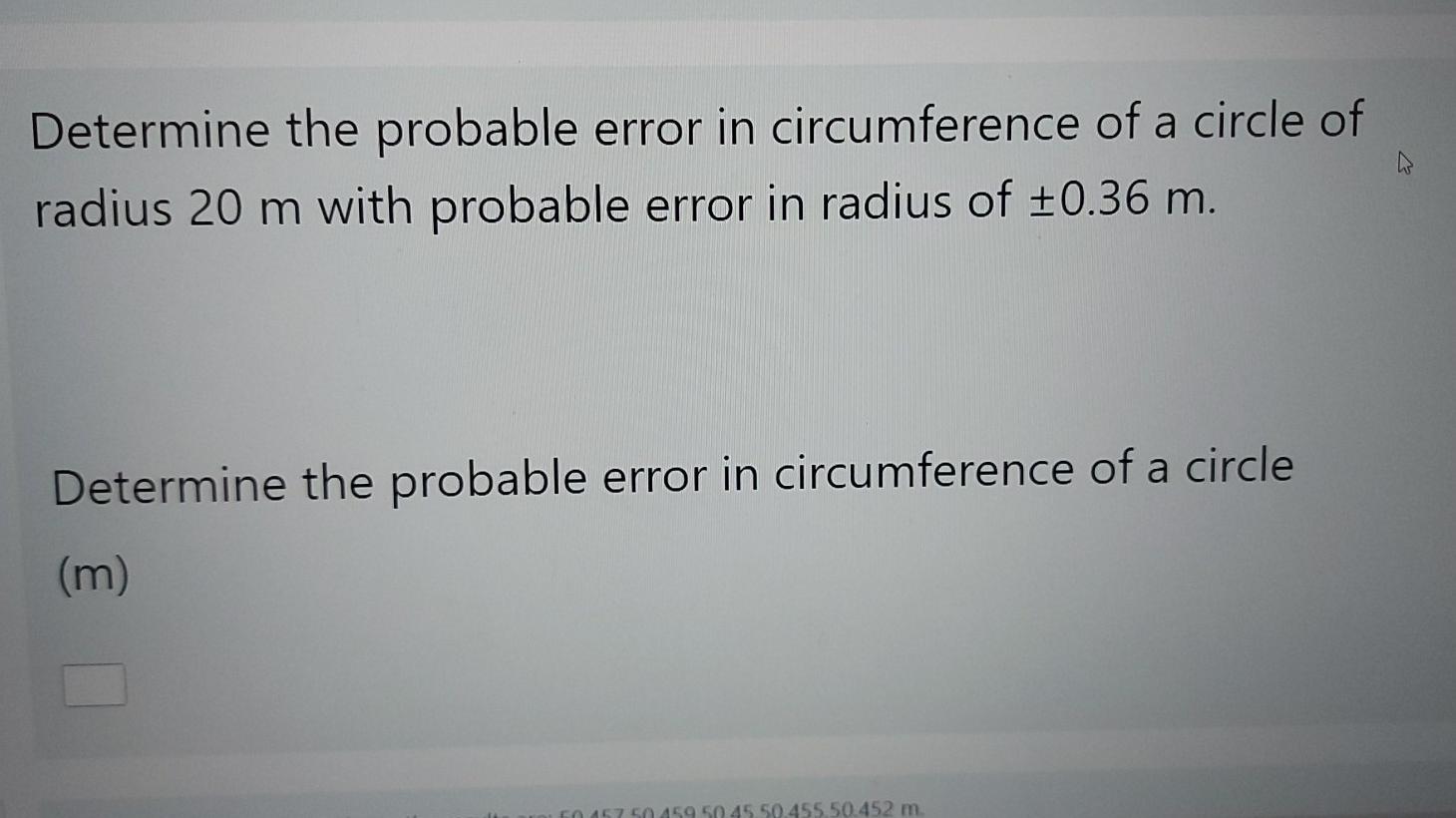 Solved Determine the probable error in circumference of a | Chegg.com