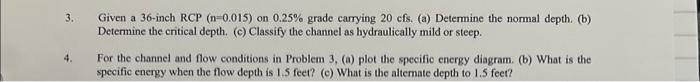 Solved 3. Given a 36-inch RCP (n=0.015) on 0.25% grade | Chegg.com