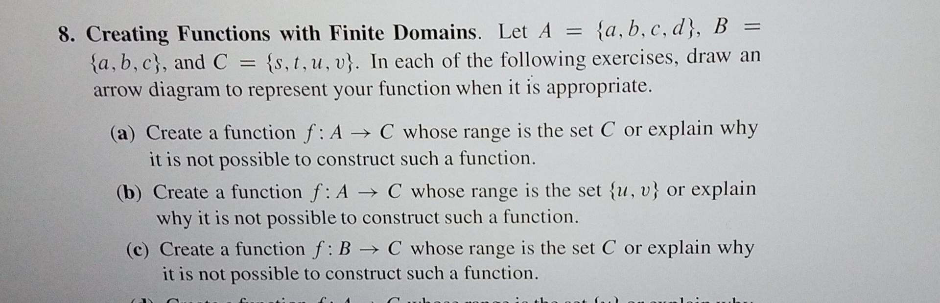 Solved = = 8. Creating Functions with Finite Domains. Let A | Chegg.com
